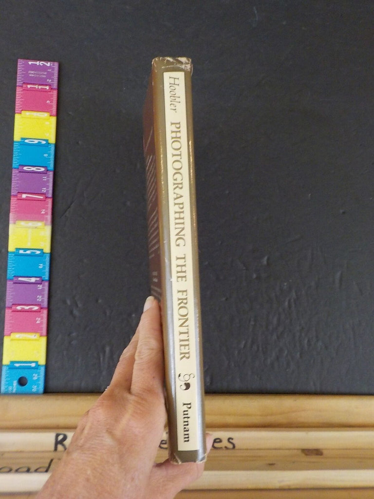 Photographing the Frontier by Dorothy & Thomas Hoobler – RailroadTreasures