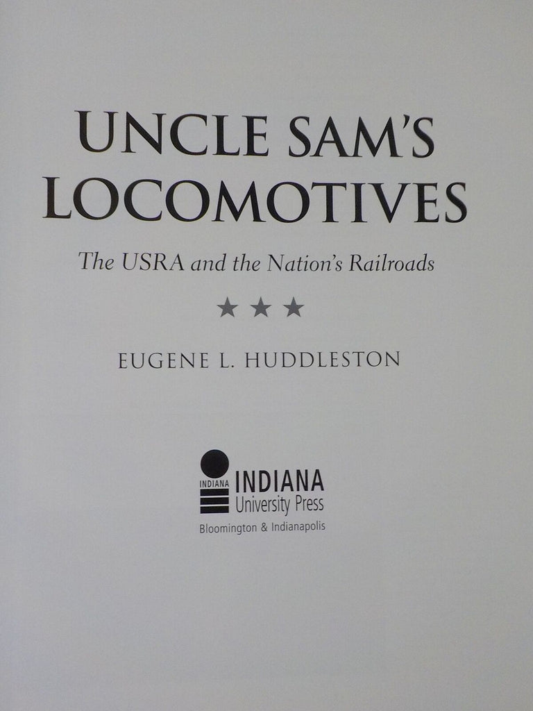 Uncle Sam's Locomotives The USRA and the Nation's Railroads by Eugene ...