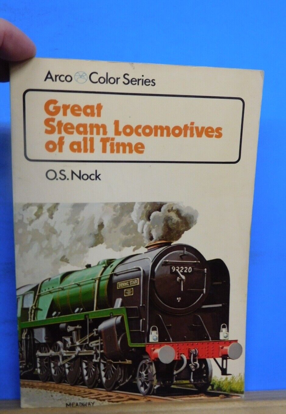 Great Steam Locomotives of all Time by O S Nock Arco color series Soft ...