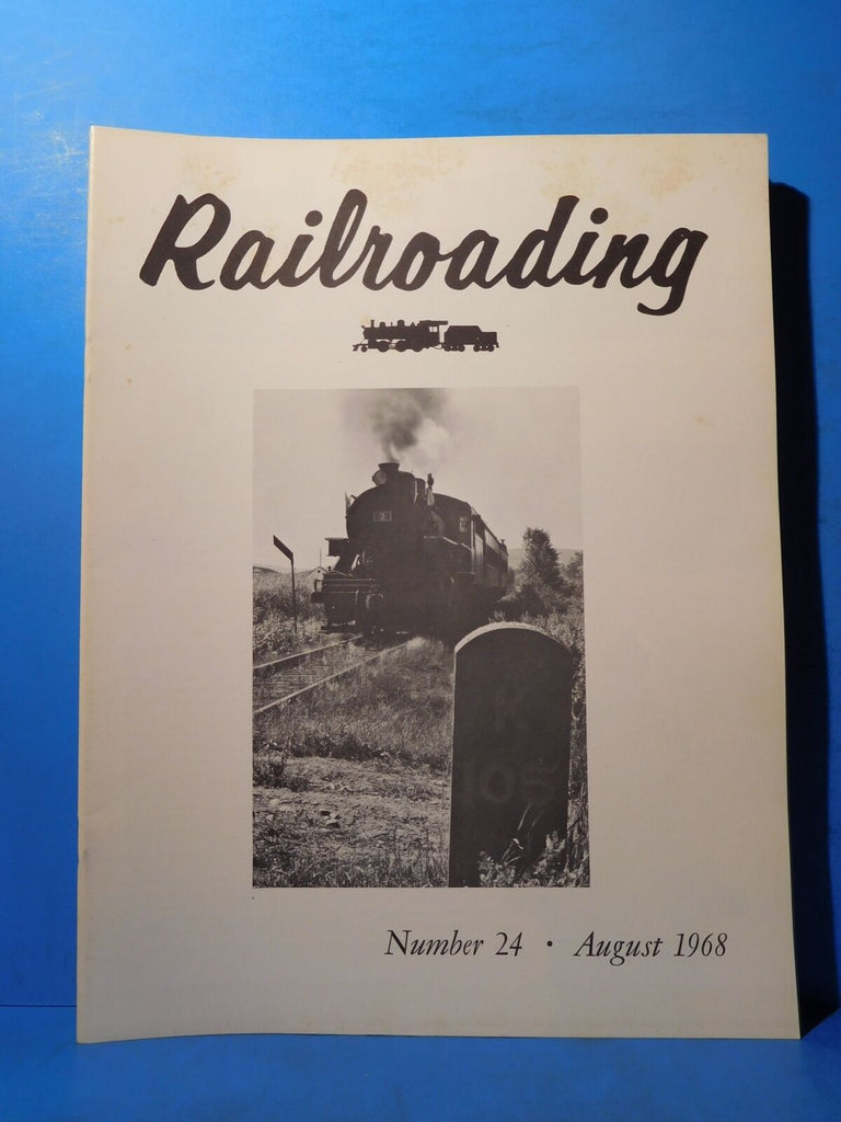 Railroading Magazine #24 August 1968 Cornelius Vanderbilt ...