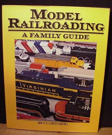 Model Railroading A Family Guide By Bruce Greenberg Dust Jacket 1979 1 ...
