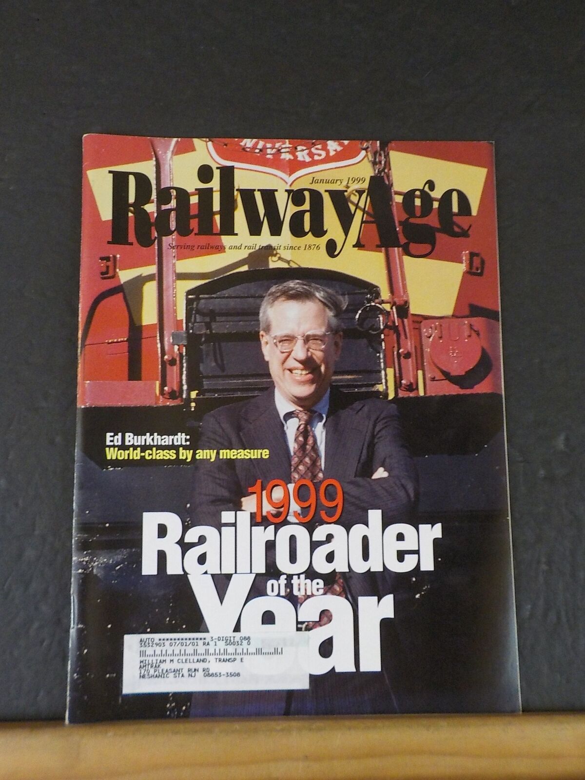 Railway Age 1999 January Ed Burkhardt RRer of the year Passenger Rail ...
