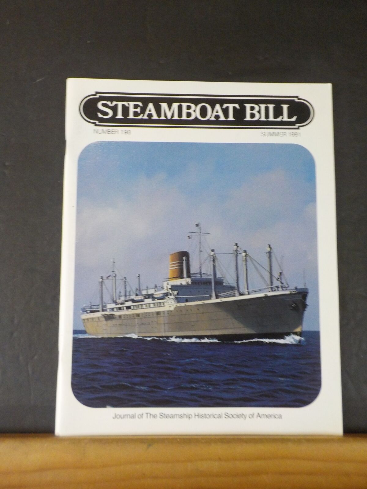 Steamboat Bill #198 Summer 1991 Journal of the Steamship Historical So ...