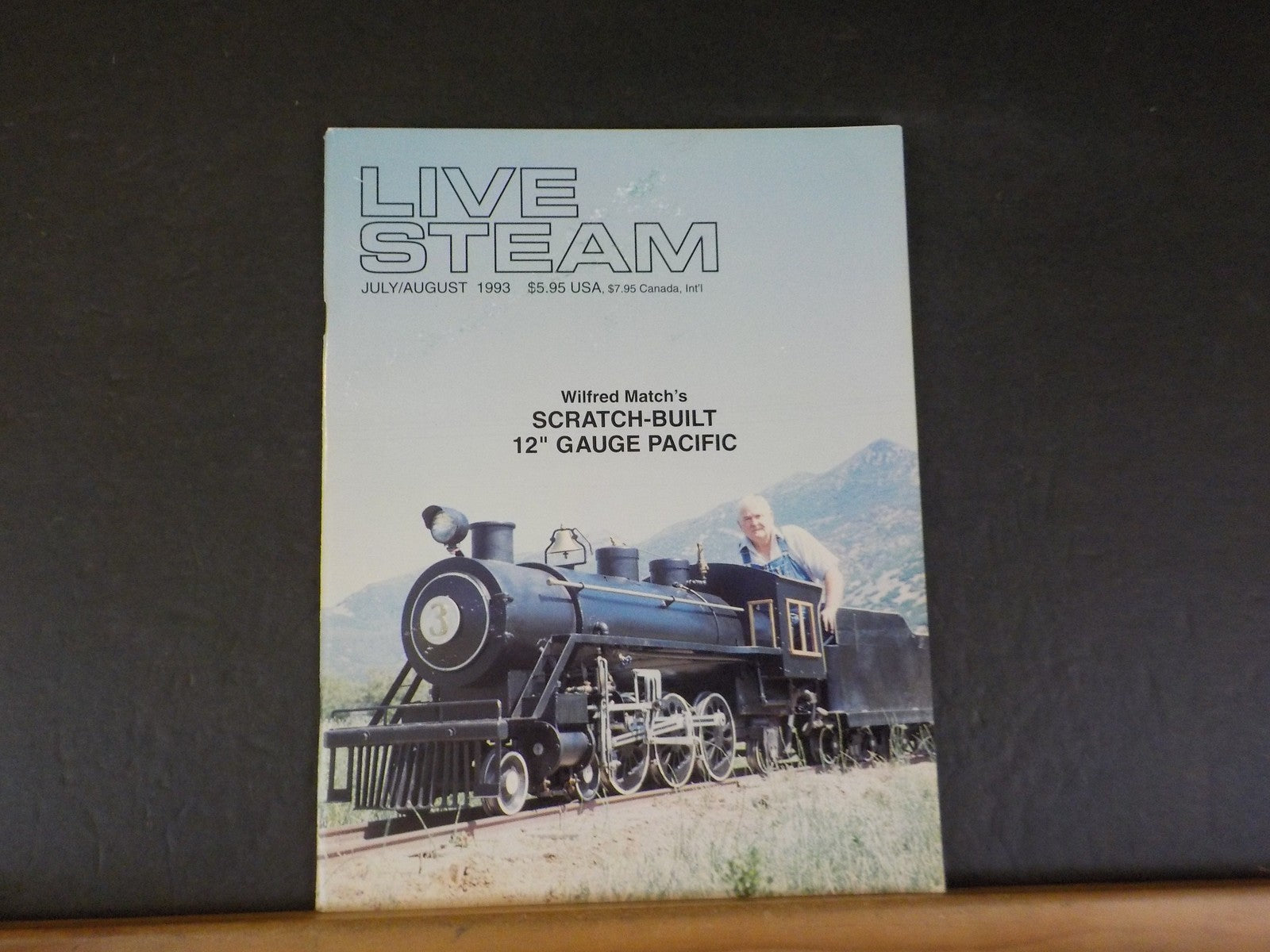 Live Steam Magazine 1993 July August 12" Gauge Pacific Loco Stanley Lo ...