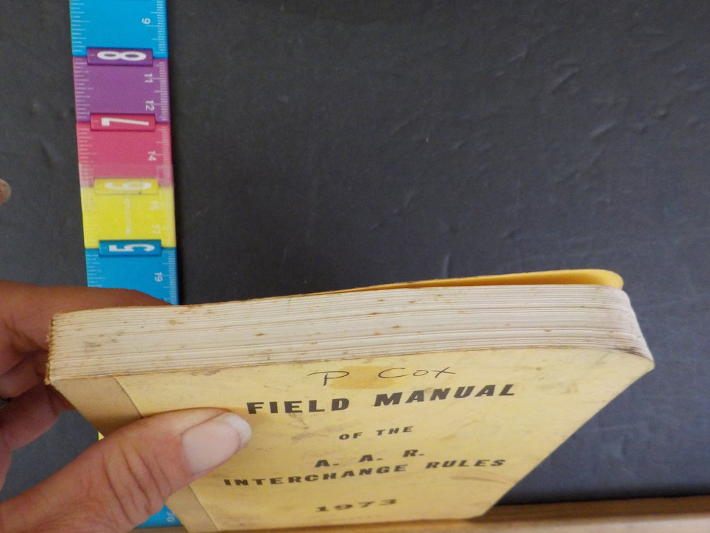 Field Manual of the AAR Interchange Rules 1973 Soft Cover ...