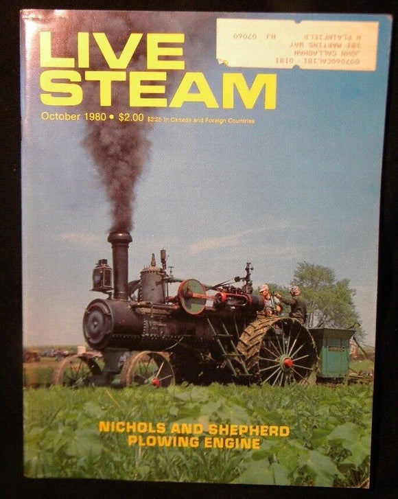 Live Steam Magazine 1980 October Wood beam engine Plowing engines Swee ...