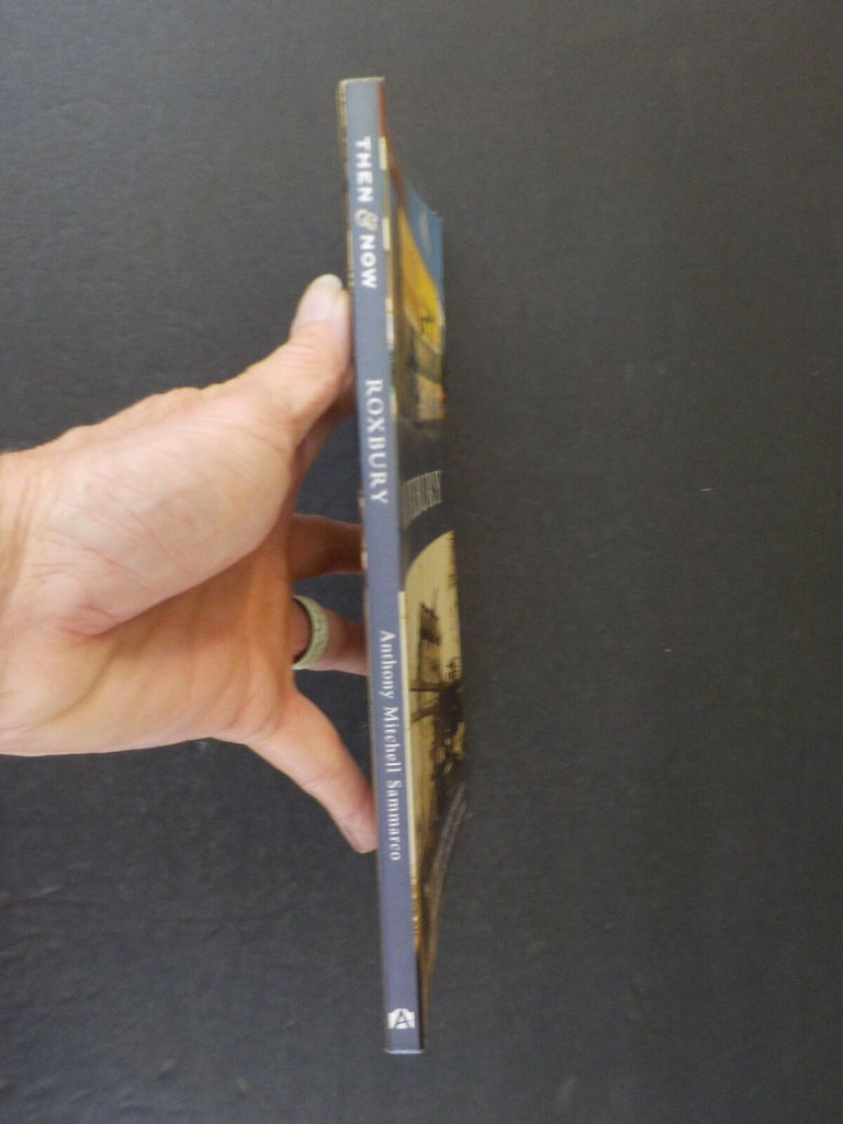 Then & Now Roxbury by Anthony Mitchell Sammarco Soft Cover ...