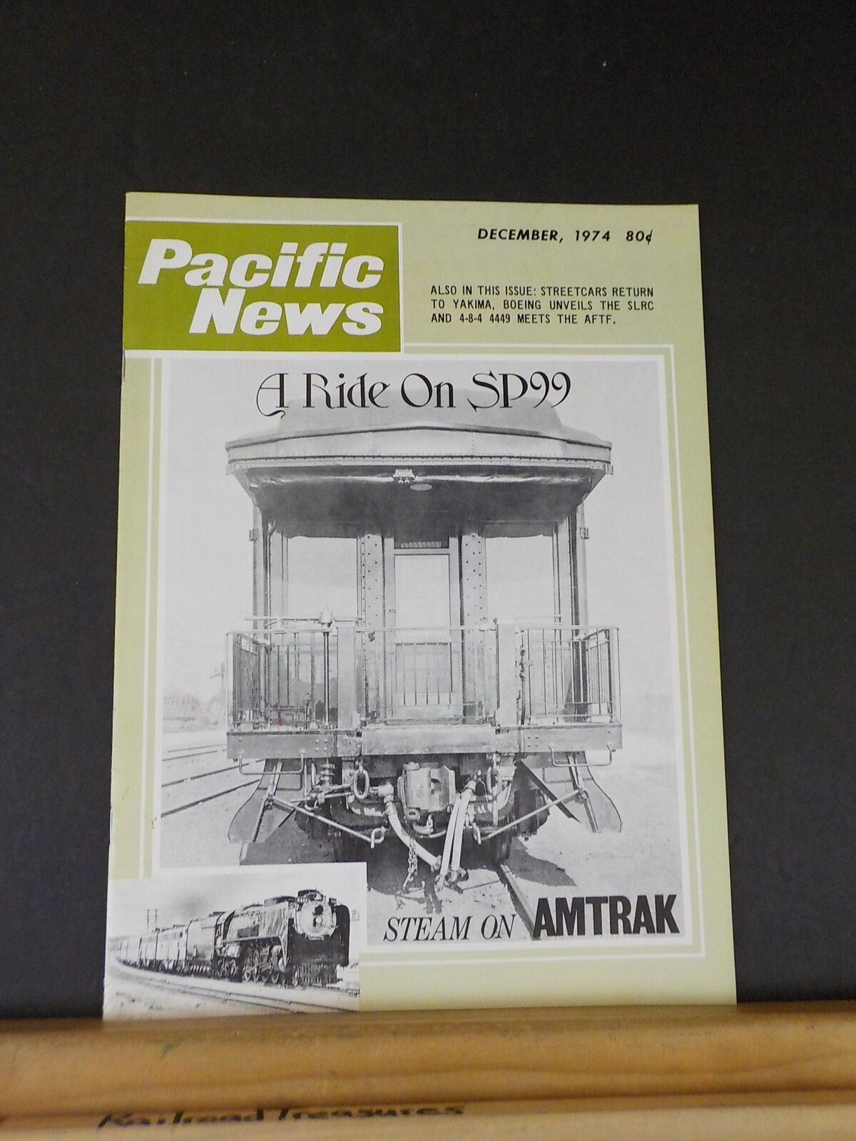 Pacific News #158 1974 December Pacific Rail News SP99 Amtrak steam St ...