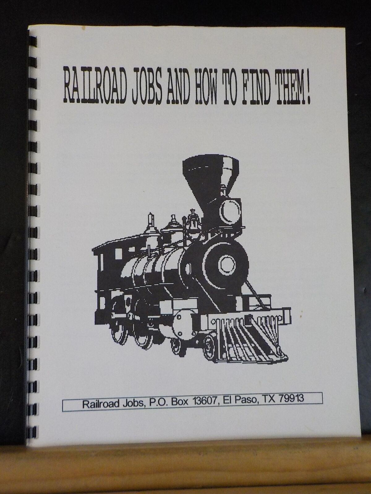 Railroad Jobs and how to find them Spiral bound – RailroadTreasures