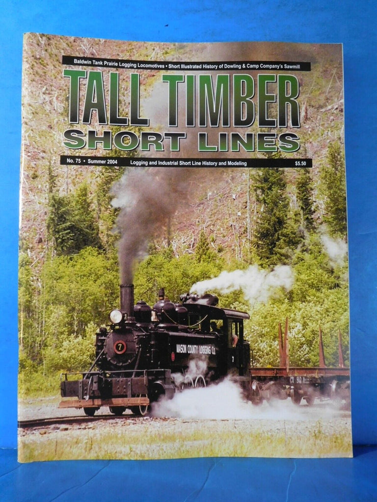 Tall Timber Short Lines #75 Logging Industrial Short Li – RailroadTreasures