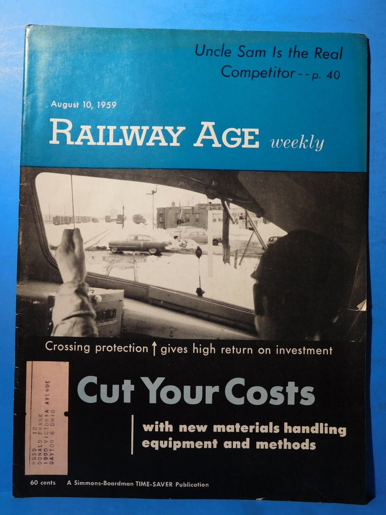 Railway Age Weekly 1959 August 10 Uncle Sam is the Real Competitor ...