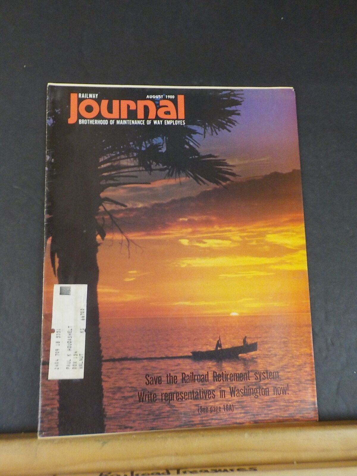 Railway Journal BMWE Magazine 1980 August Save the Railroad Retirement ...