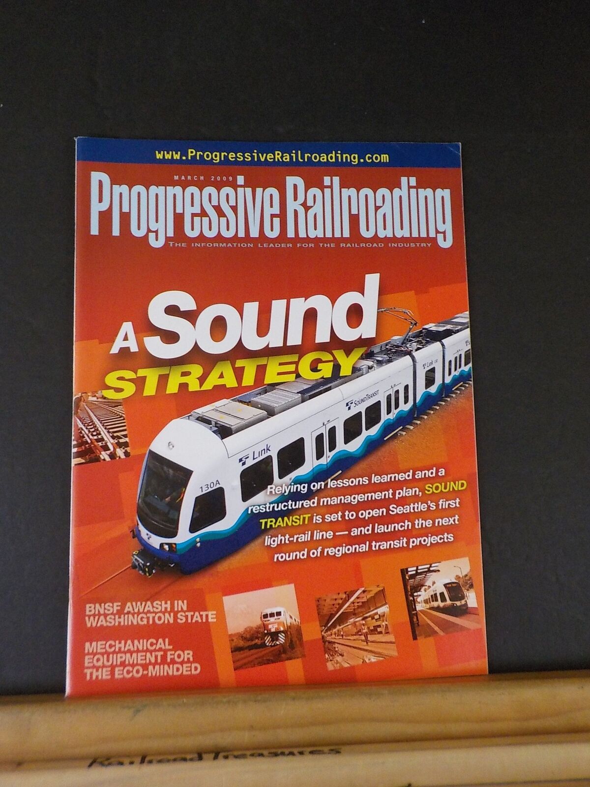 Progressive Railroading 2009 March A sound strategy Sound Transit BNSF ...
