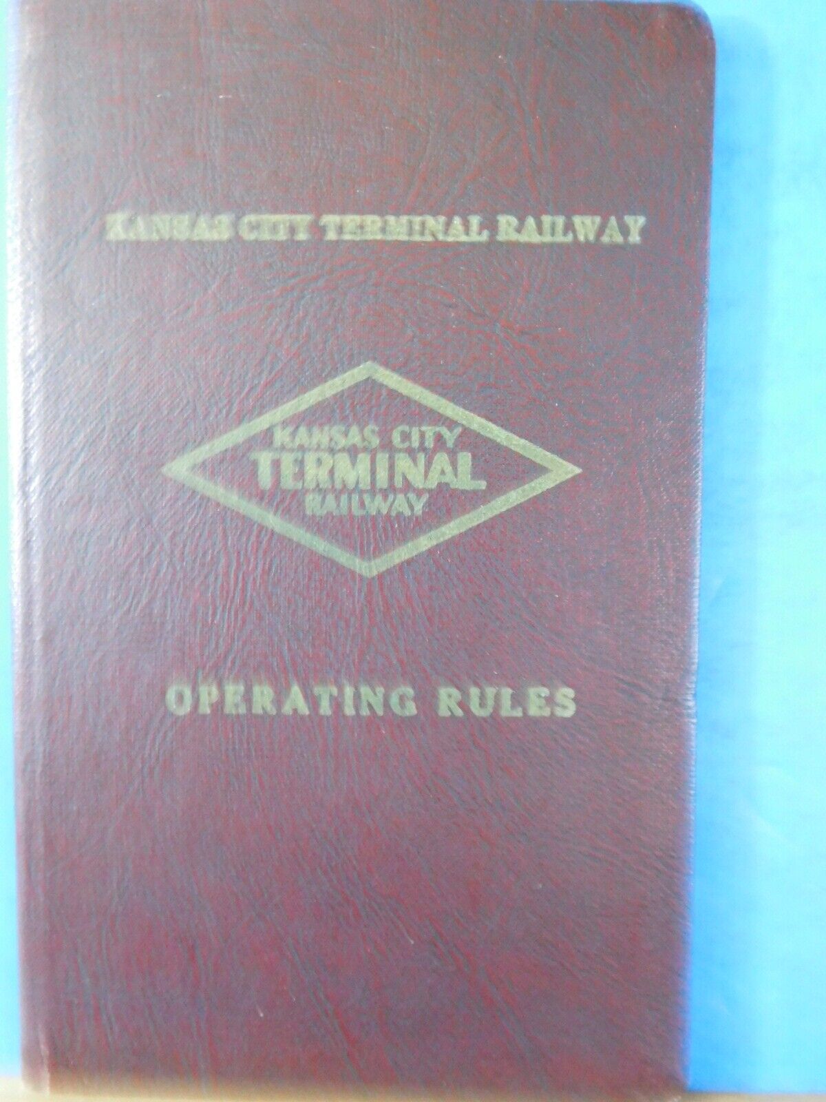 Kansas City Terminal Railway Operating Rules 1953 May – RailroadTreasures