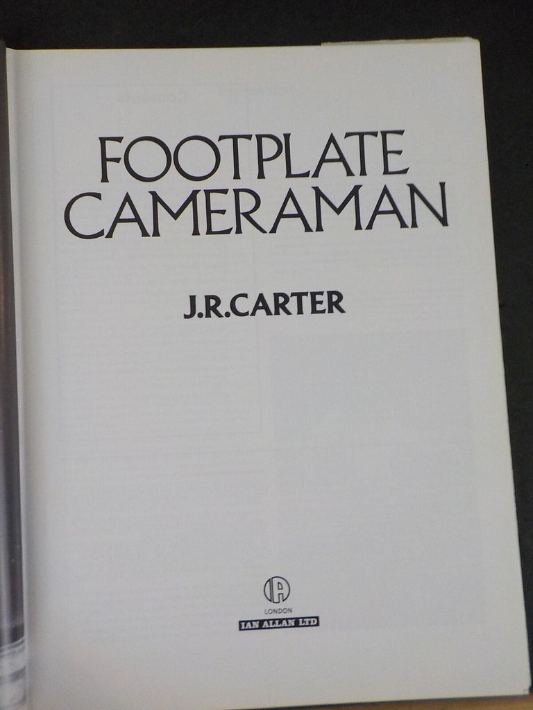 Footplate Cameraman by JR Carter w/ dust jacket – RailroadTreasures