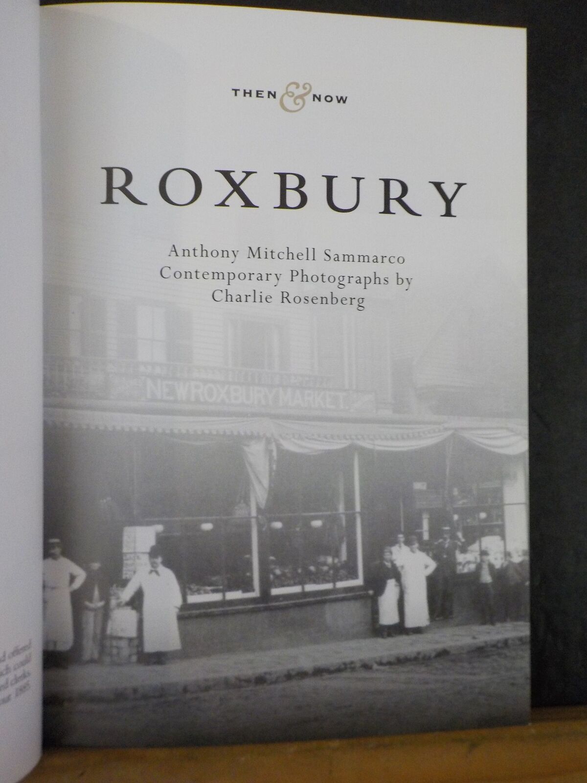 Then & Now Roxbury by Anthony Mitchell Sammarco Soft Cover ...