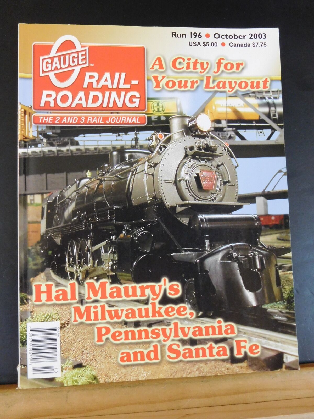 O Gauge Railroading #196 October 2003 A city for your layout Milwaukee ...