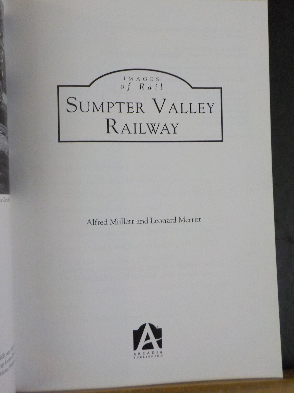 Images of Rail Sumpter Valley Railway by Alfred Mullett and Leonard Me ...