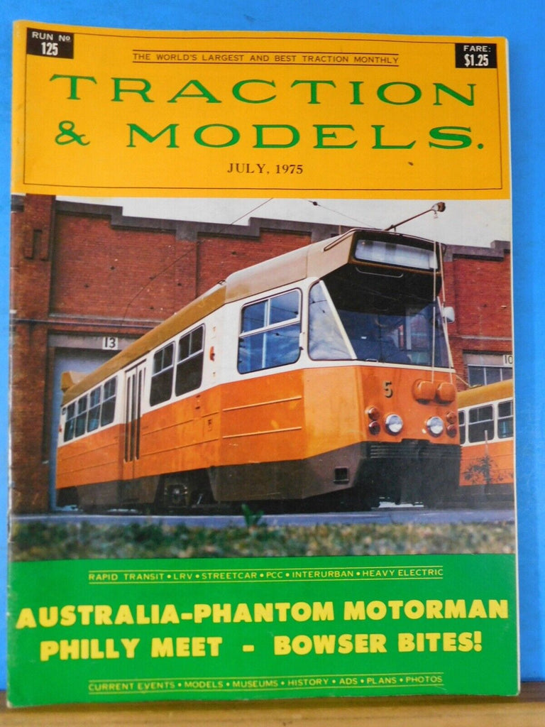 Traction & Models #125 1975 July Australia Phantom motorman Bowser ...