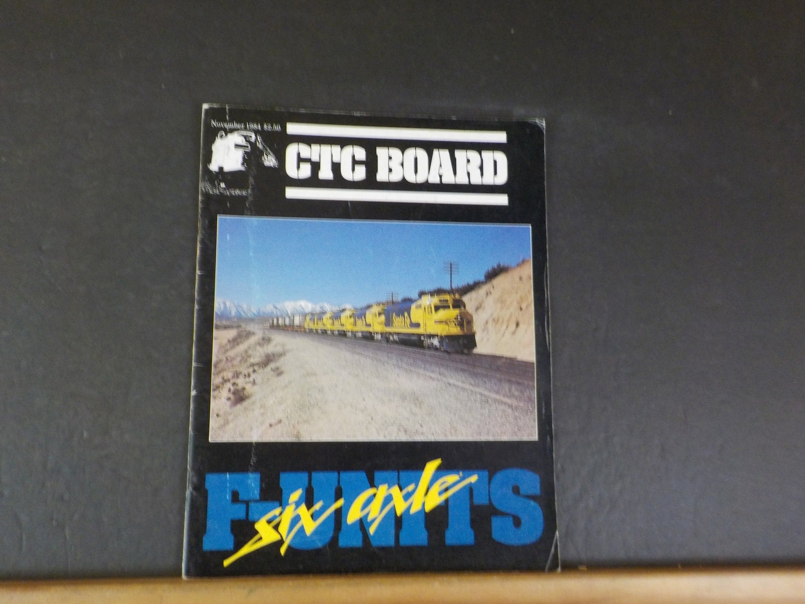 CTC Board Railroads Illustrated #113 1984 November F Unites 6 axle ...