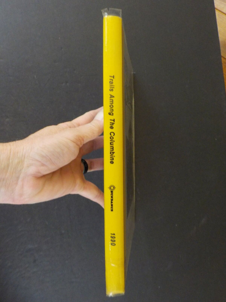 Trails Among the Columbine 1990 A Colorado High Country Anthology Hard ...