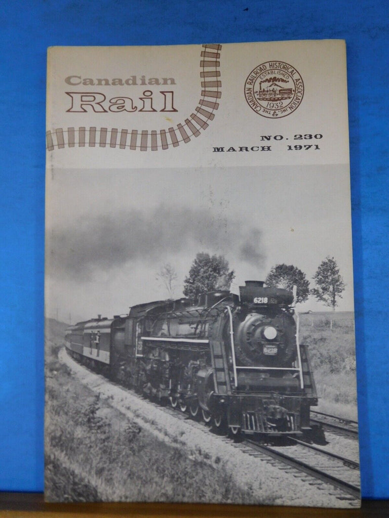 Canadian Rail #230 March 1971 Canadian Railroad Historical Society ...