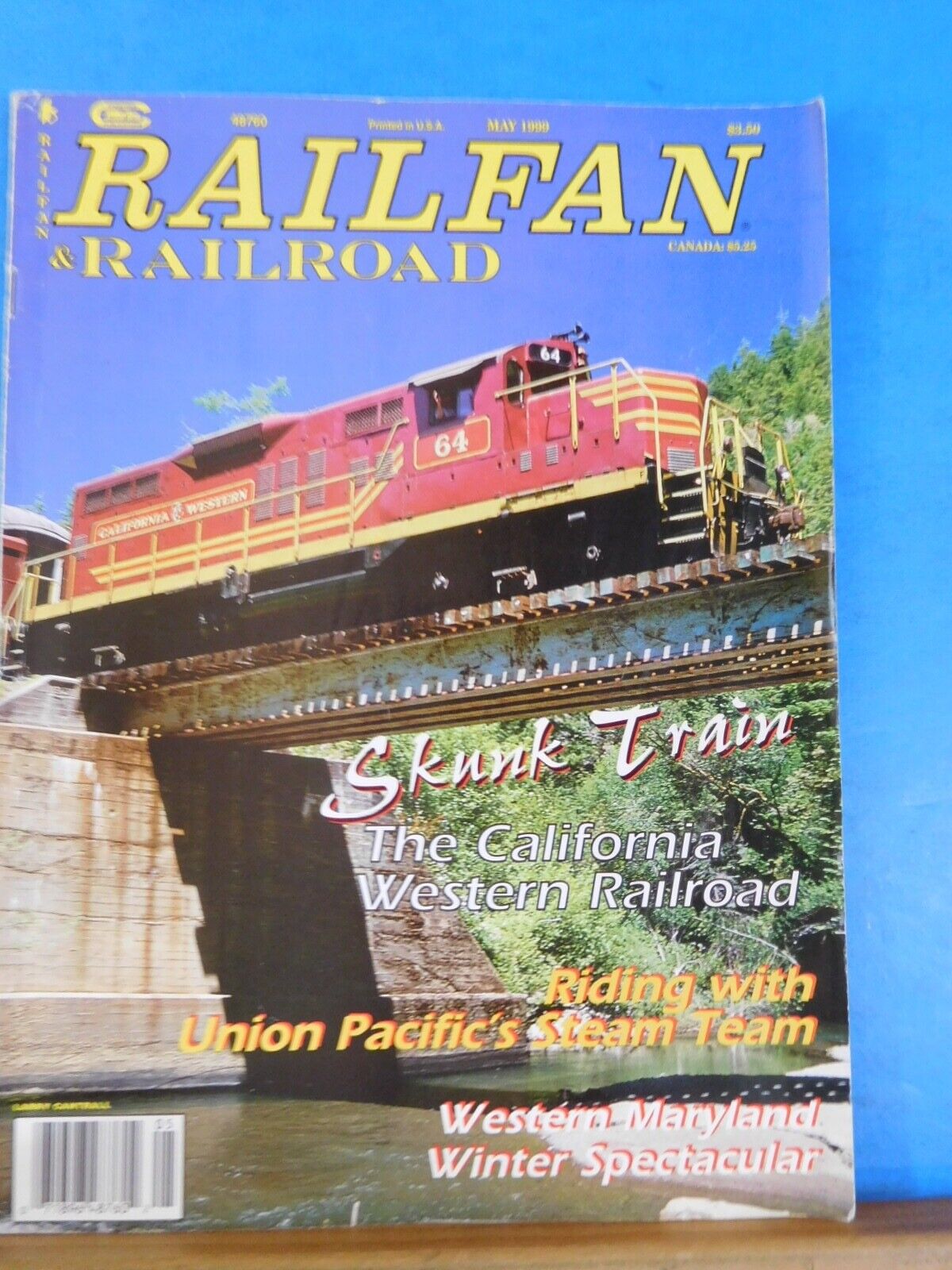 Railfan & Railroad Magazine 1999 May Skunk Train UP Steam team WM Wint ...