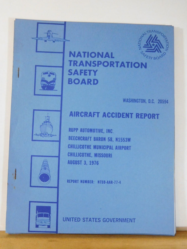 Aircraft Accident Report #77-4 RUPP Automotive Inc. Missouri 1976 ...