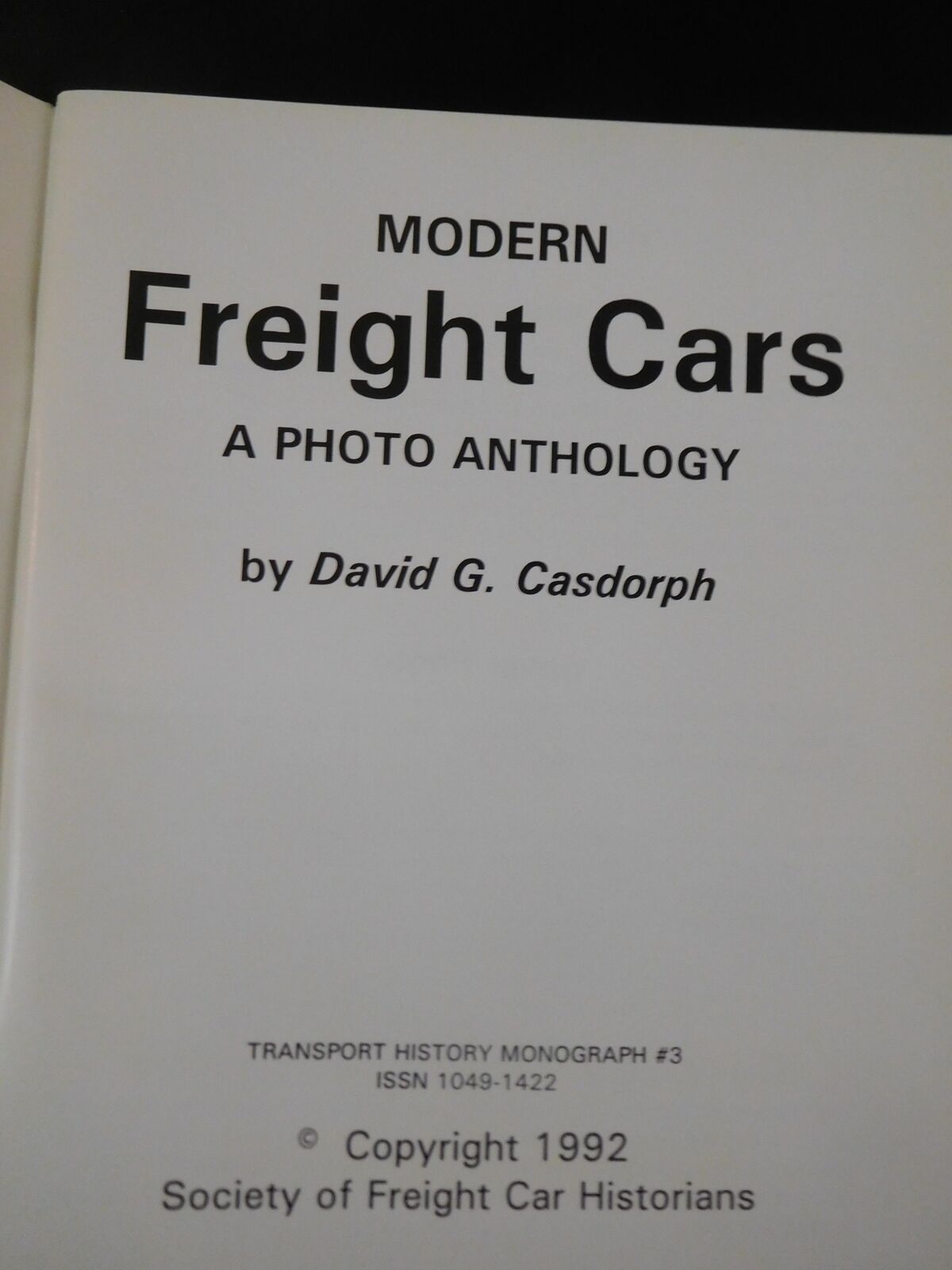 Modern Freight Cars A Photo Anthology Casdorph Transport History Monog ...