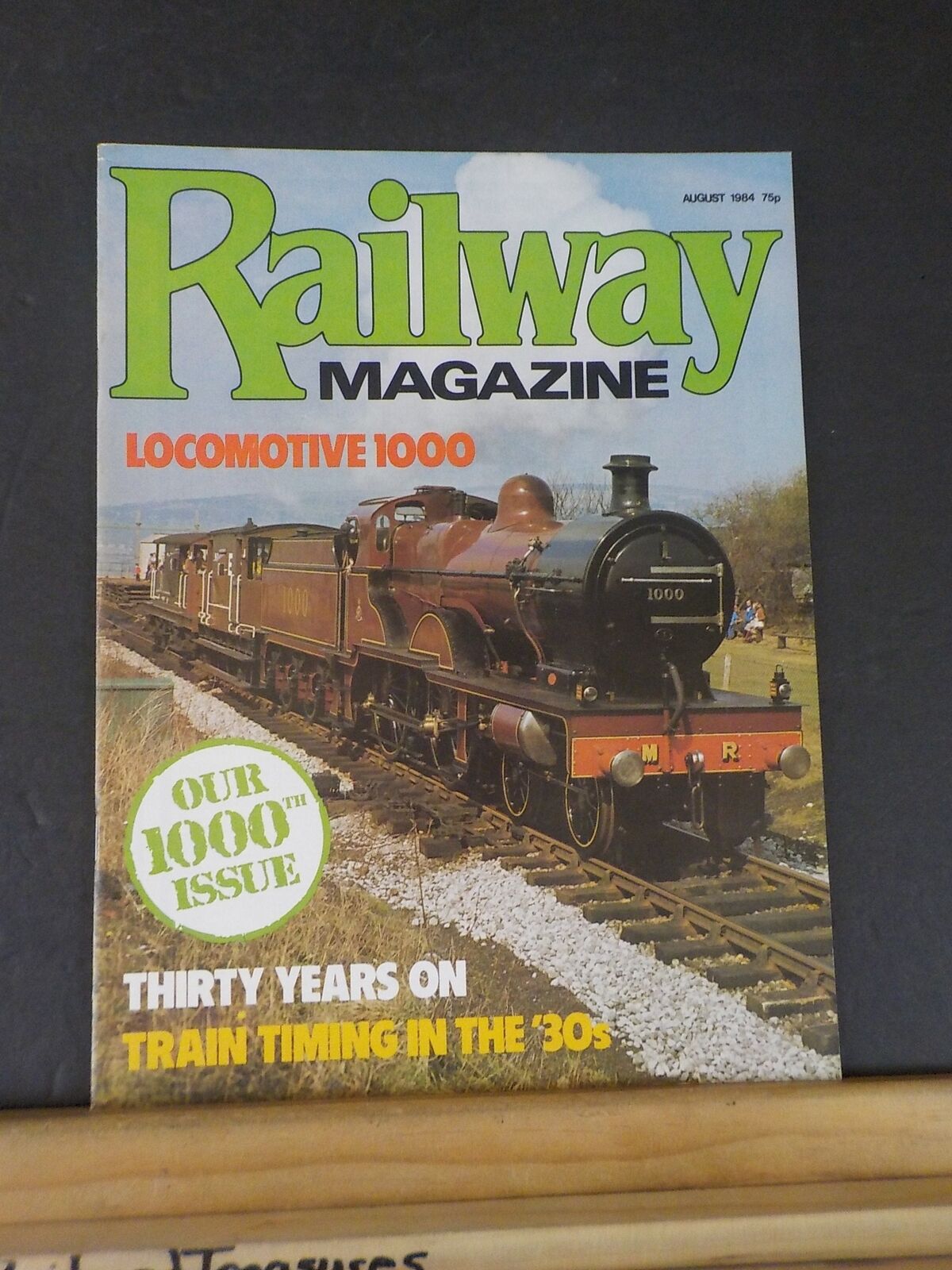Railway Magazine 1984 August Locomotive 1000 30 yrs on train timing in ...