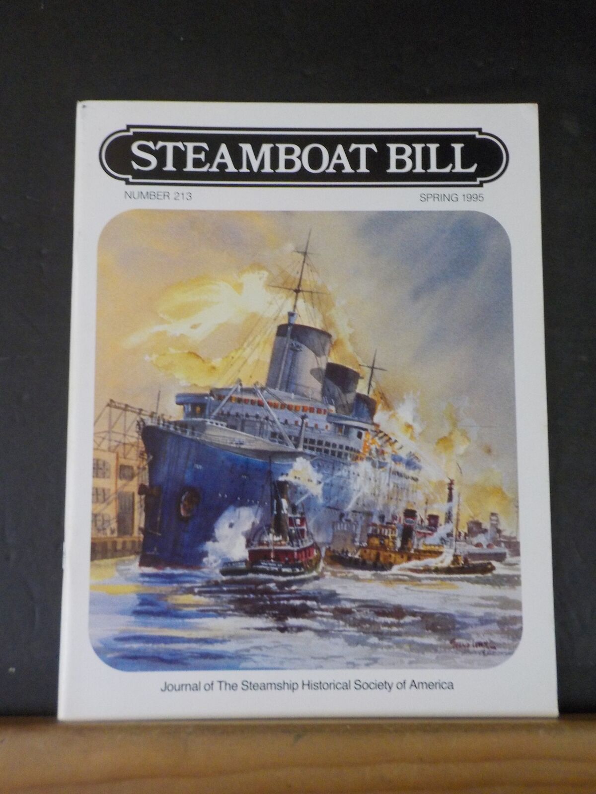 Steamboat Bill #213 Spring 1995 Journal of the Steamship Historical So ...