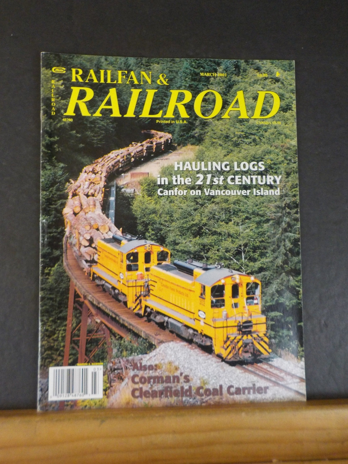 Railfan & Railroad Magazine 2001 March Hauling Logs in the 21st Centur ...