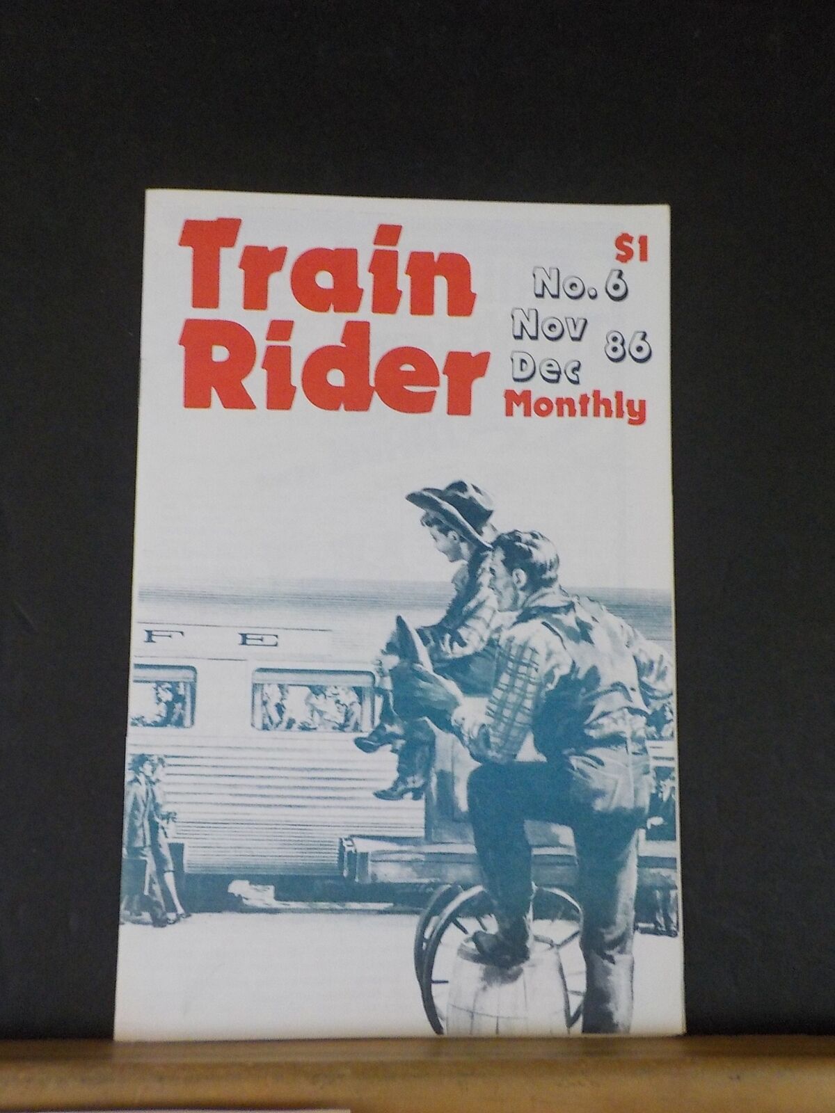 Train Rider Magazine #6 November December 1986 The Capitol Limited to ...