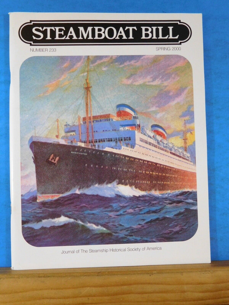 Steamboat Bill #233 Spring 2000 Journal of the Steamship Historical So ...