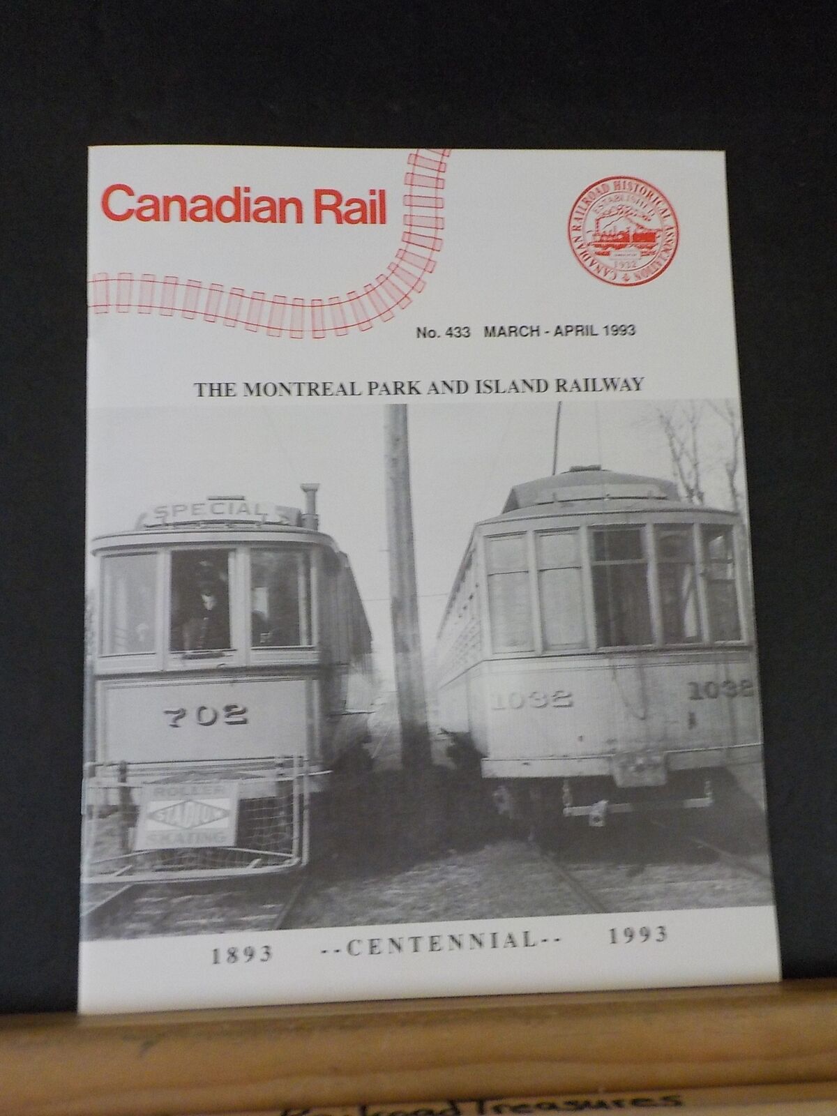 Canadian Rail #433 March-April 1993 Montreal Park & Island Ry ...