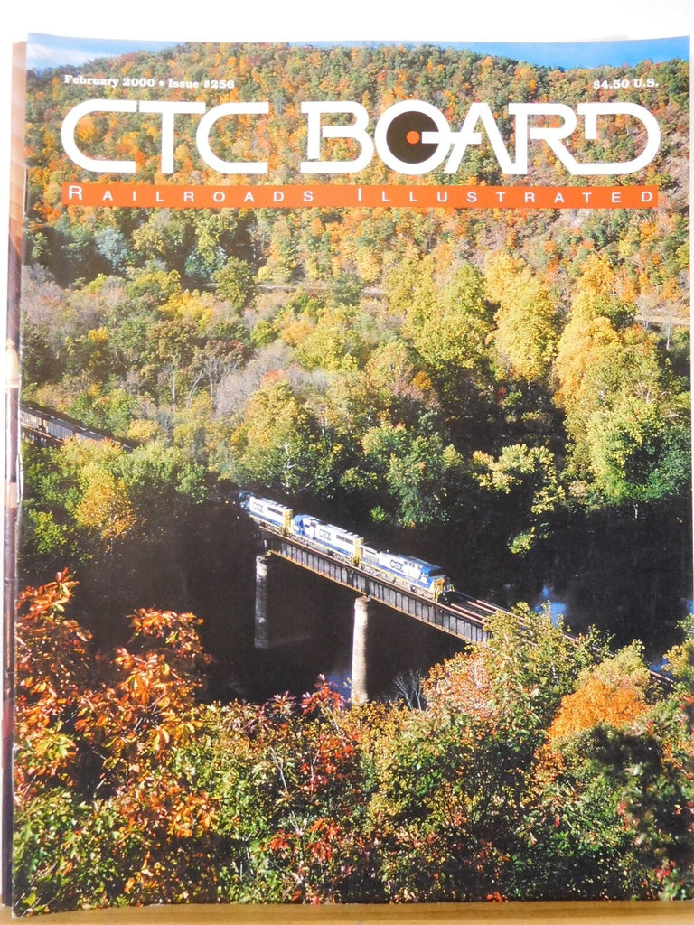 CTC Board Railroads Illustrated #256 Feb 2000 Railroad News Photos ...