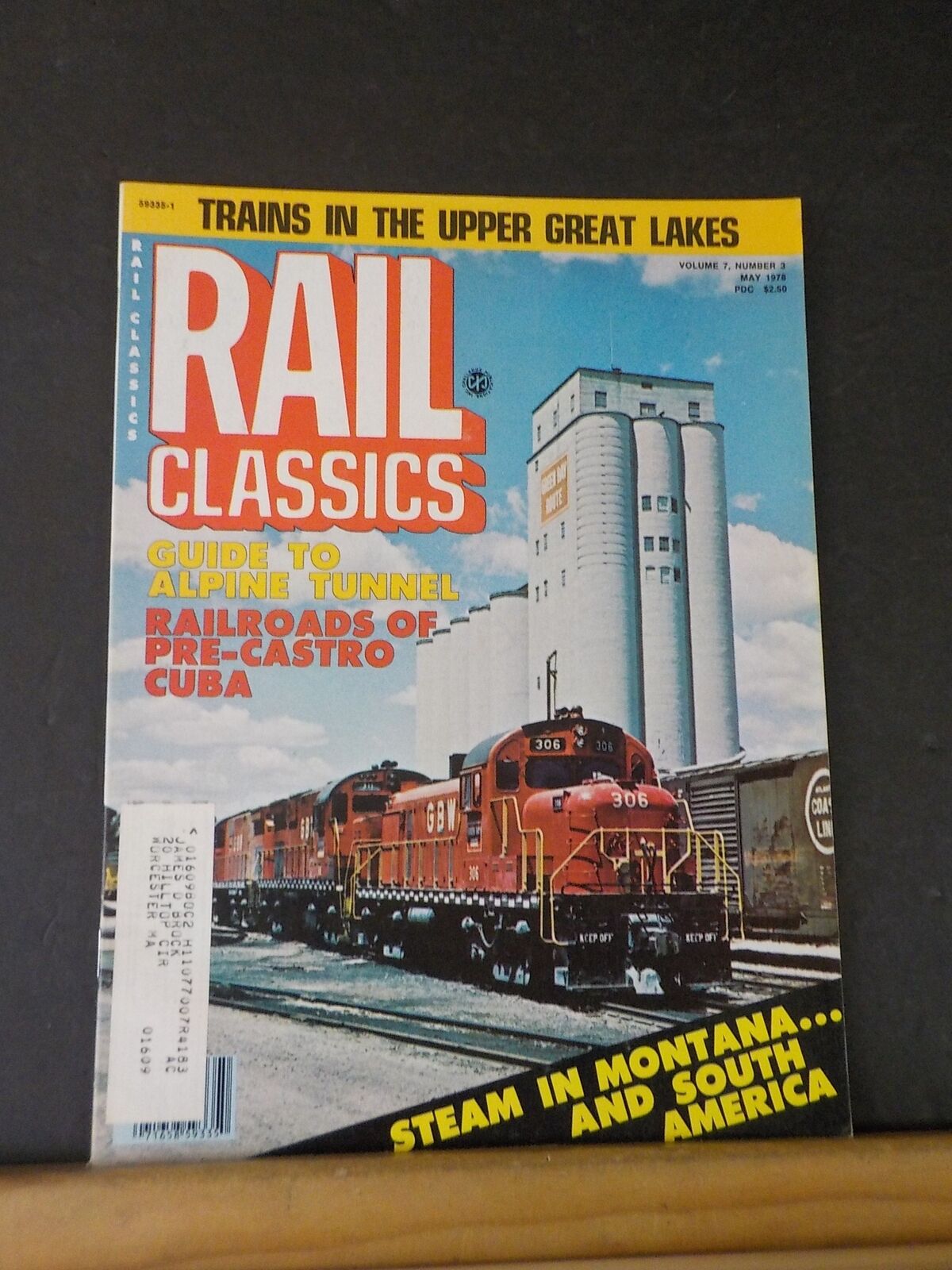 Rail Classics Magazine 1978 May V7#3 Guide to Alpine Tunnel Upper Grea ...