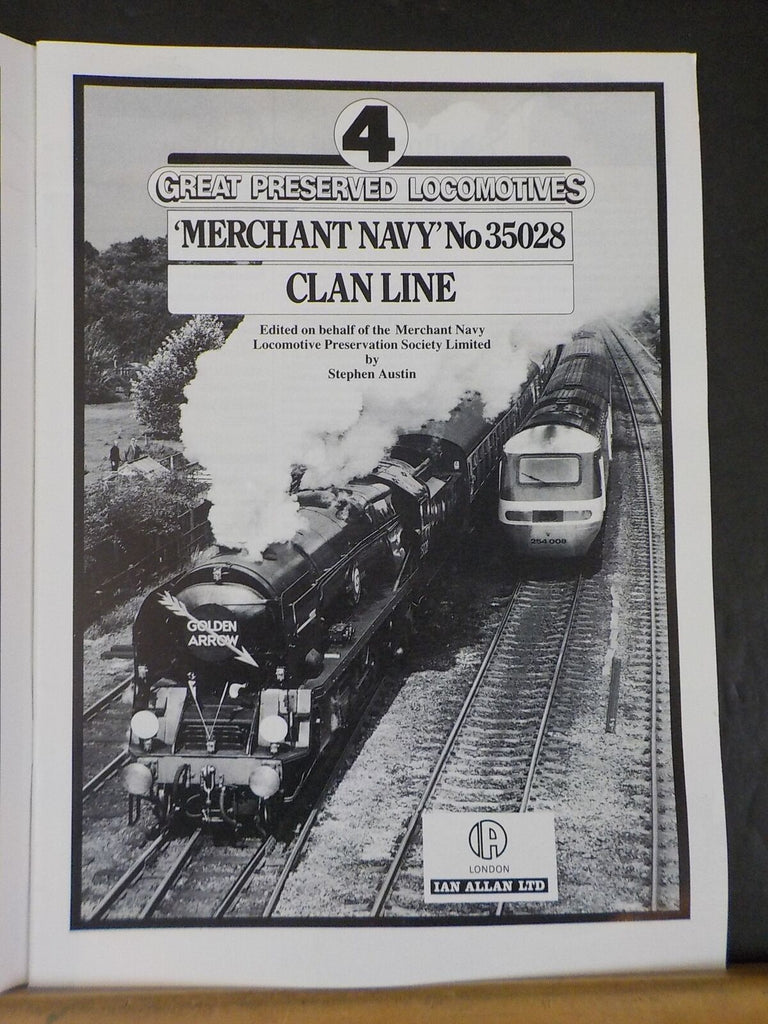 Great Preserved Locomotives 4 Merchant Navy No 35028 Clan Line By Step ...