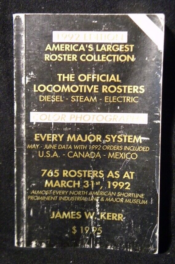 Locomotive Rosters, The Official 1992 Diesel Steam Electric By James K ...