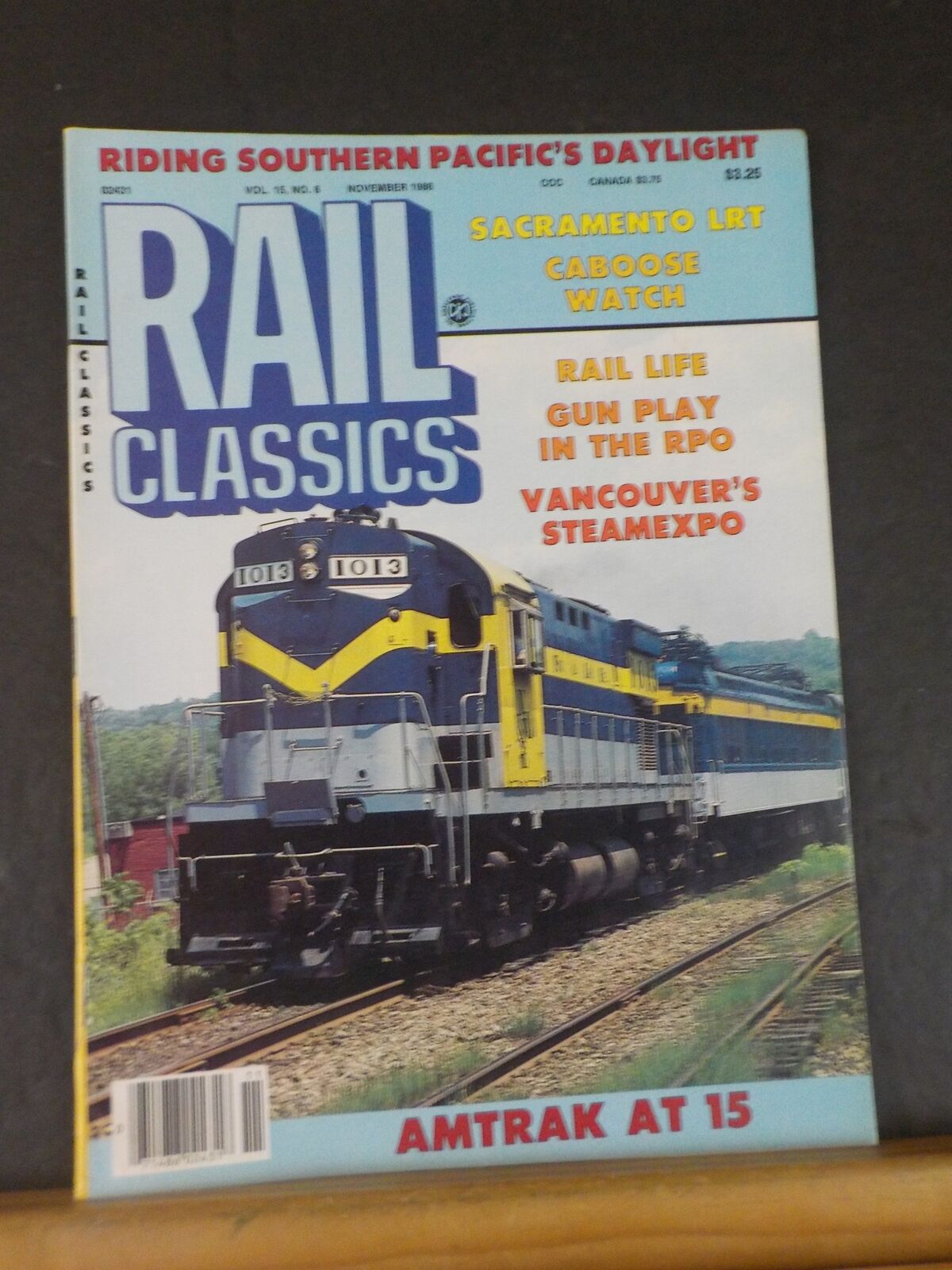 Rail Classics Magazine 1986 November Sacramento LRT Gun play in the RP ...