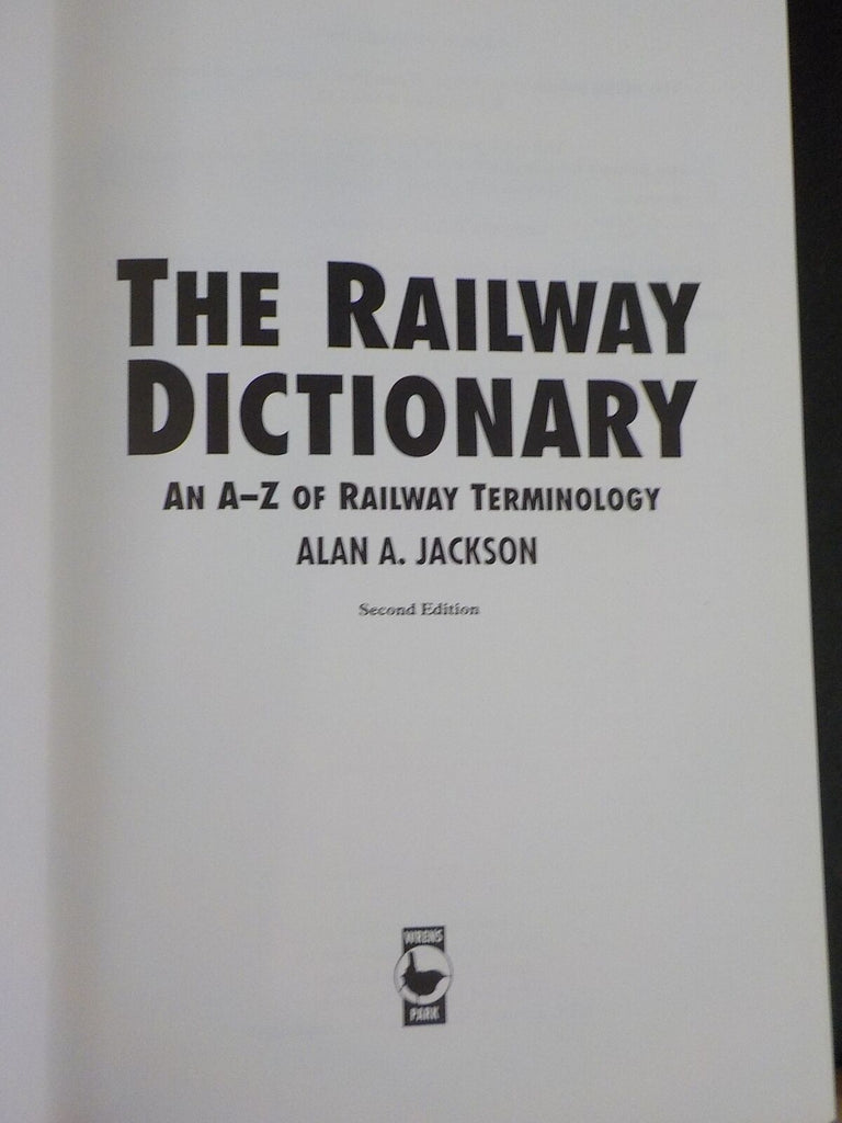 Railway Dictionary An A-Z of Railway Terminology second edition by Ala ...