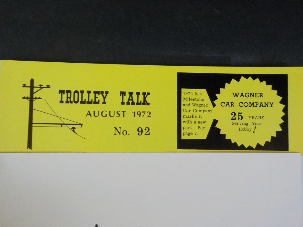 Trolley Talk #92 1972 August Wagner Car Company 25-year Anniversary. P ...