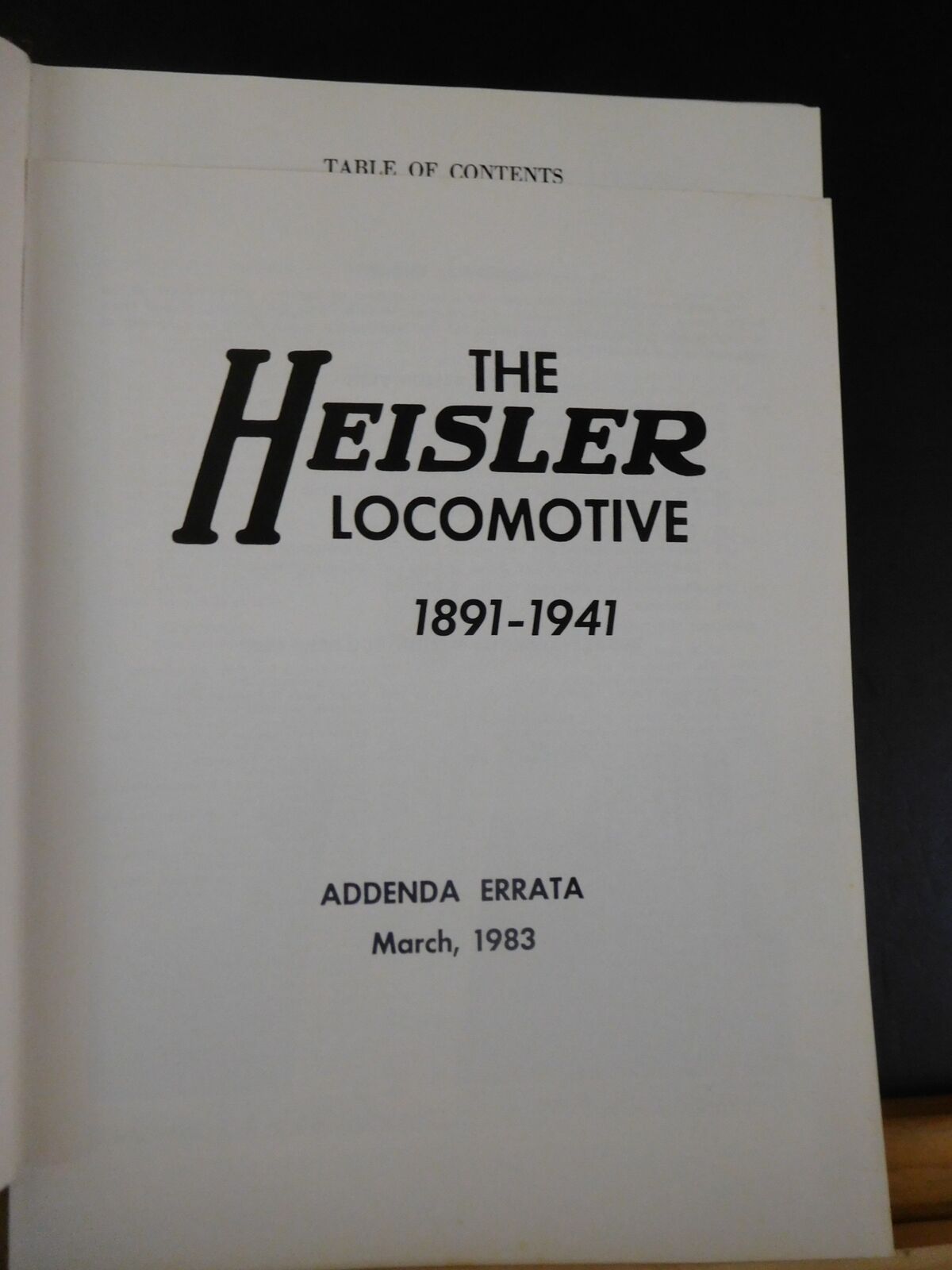 Heisler Locomotive 1891 - 1941 by Benjamin Kline Jr w/ Dust Jacket & a ...