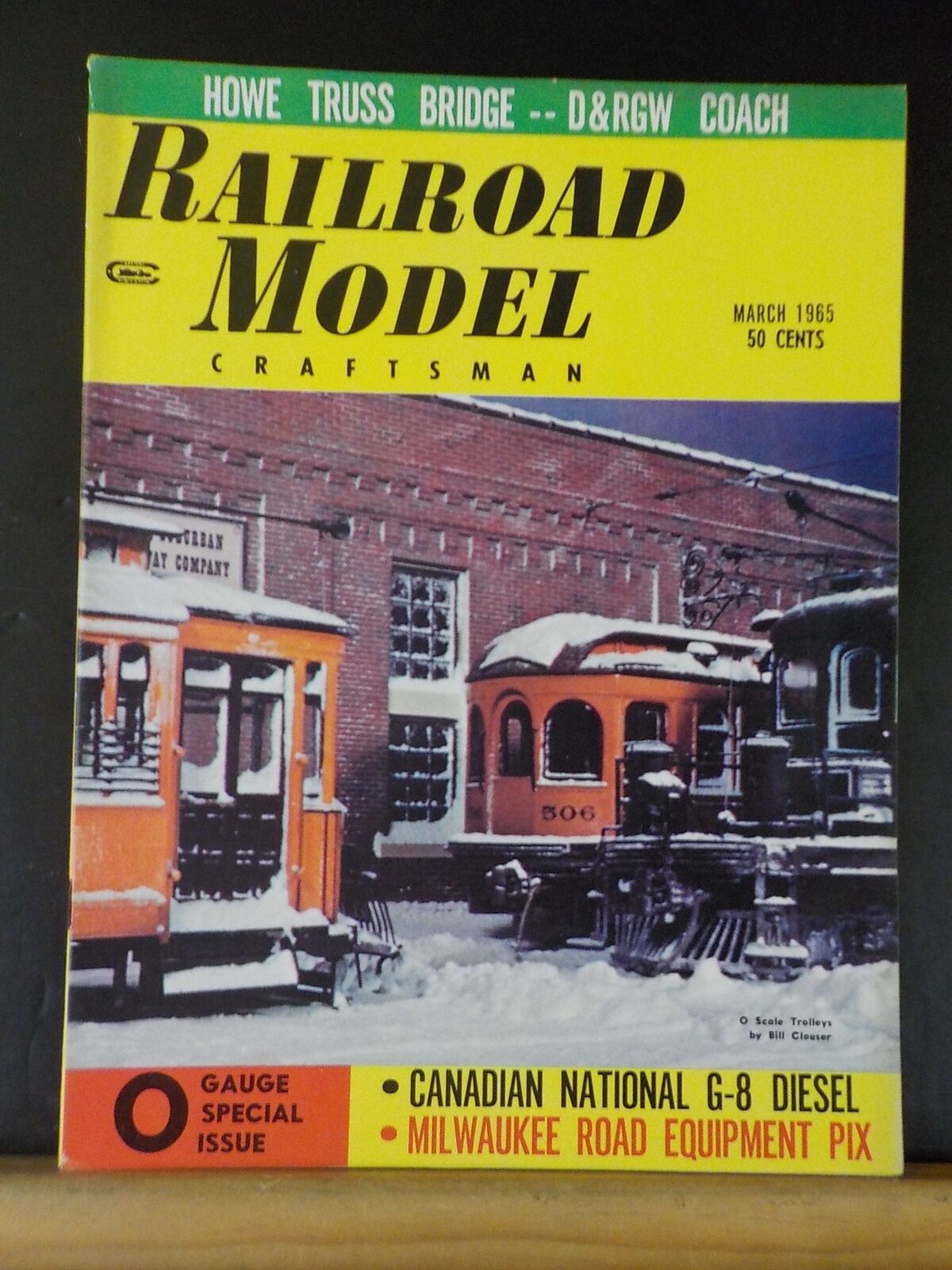 Railroad Model Craftsman Magazine 1965 March Howe Truss Bridge D&RGW C ...