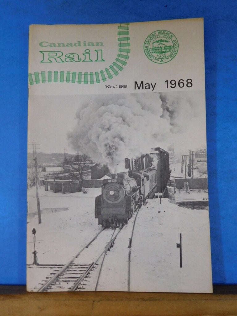 Canadian Rail #199 May 1968 Canadian Railroad Historical Society ...