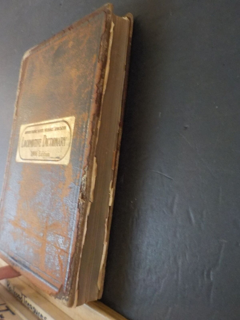 Locomotive Dictionary 1906 First edition Original American Ry Master M ...
