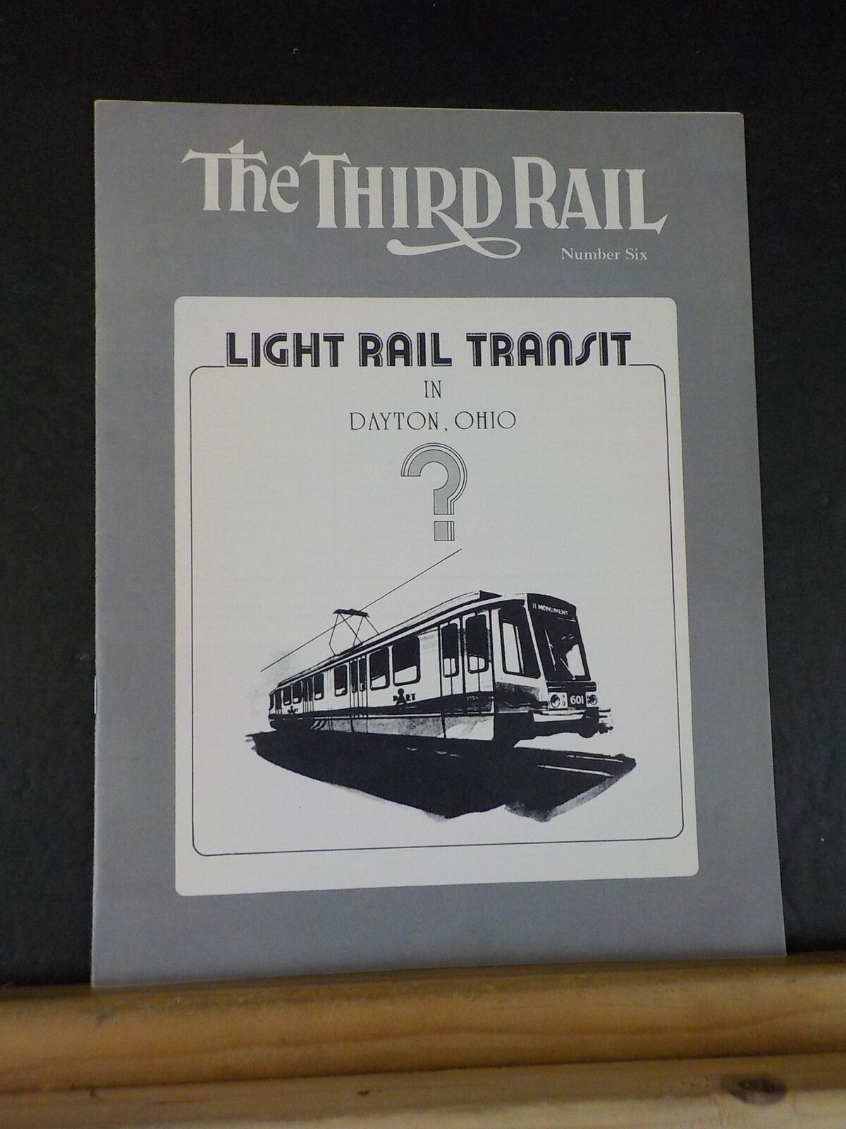 Third Rail Rapid Transit Magazine #6 1976 March (Oct-Dec ’75) Light Ra ...
