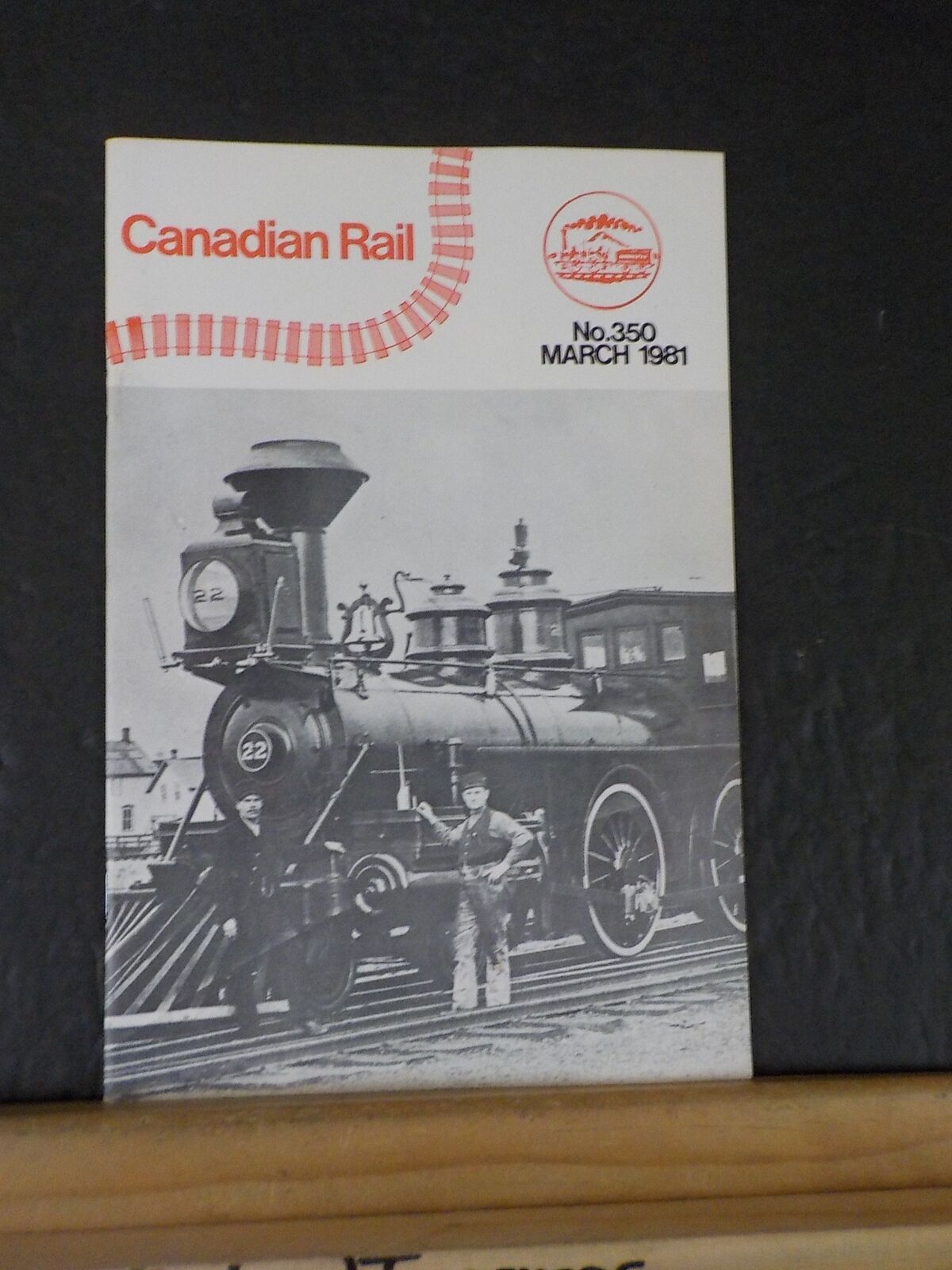 Canadian Rail #350 1981 March Canadian Pacific 1881-1981 Part Two ...