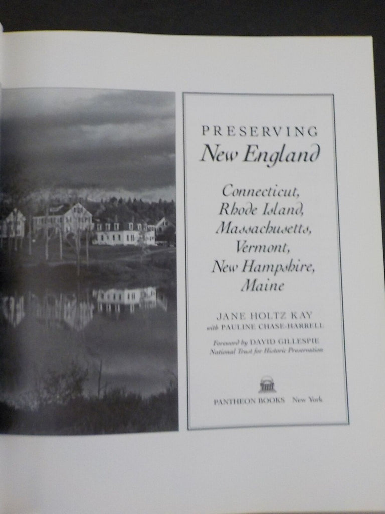 Preserving New England by Jane Holtz Kay & Pauline Chase Harrell Soft ...