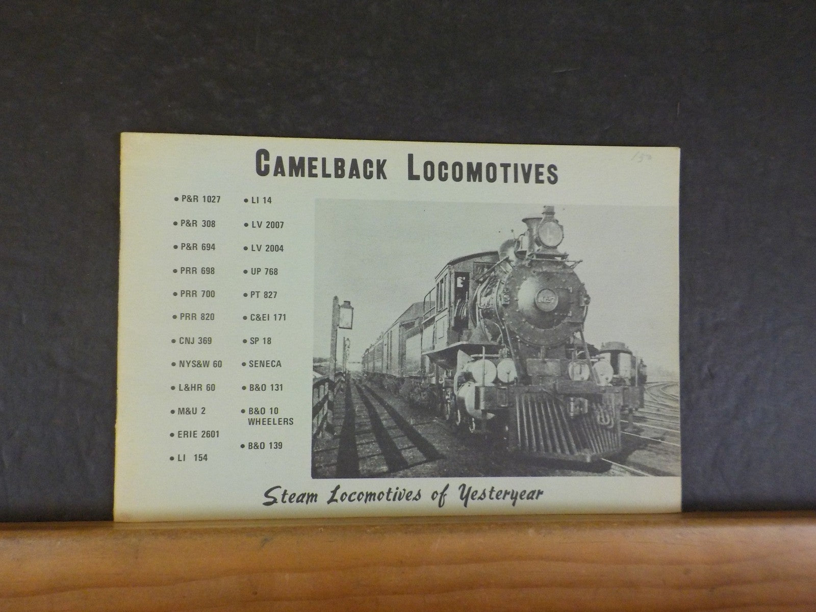 Camelback Locomotives Steam Locomotives of Yesteryear – RailroadTreasures